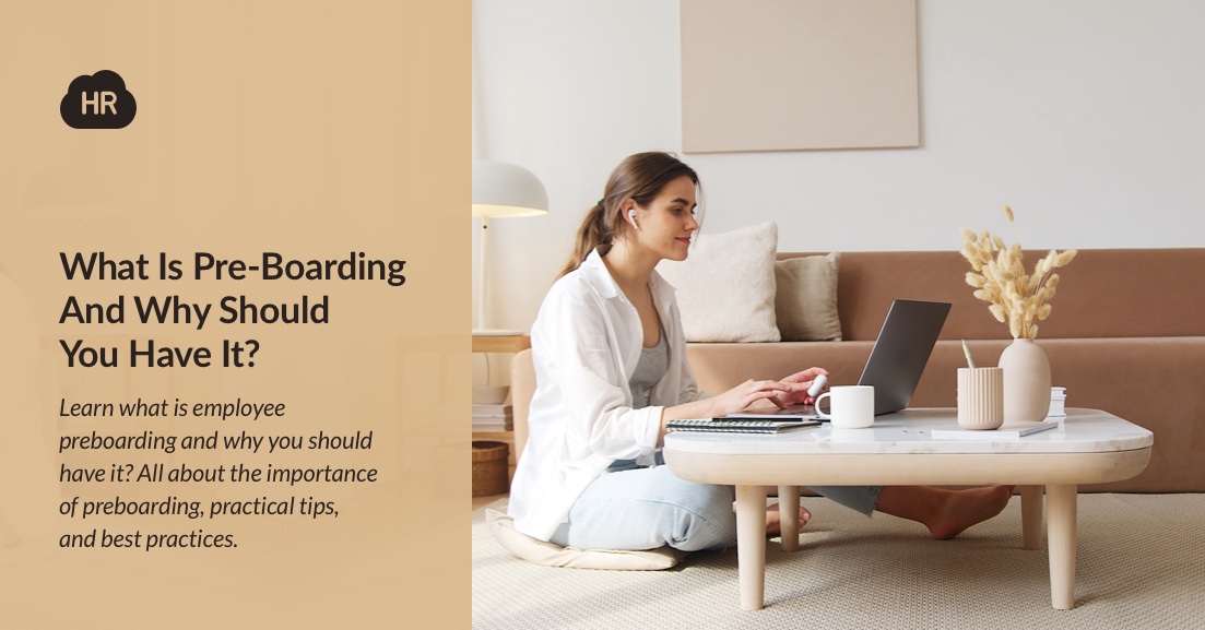 What Is Pre-Boarding And Why Should You Have It? | HR Cloud